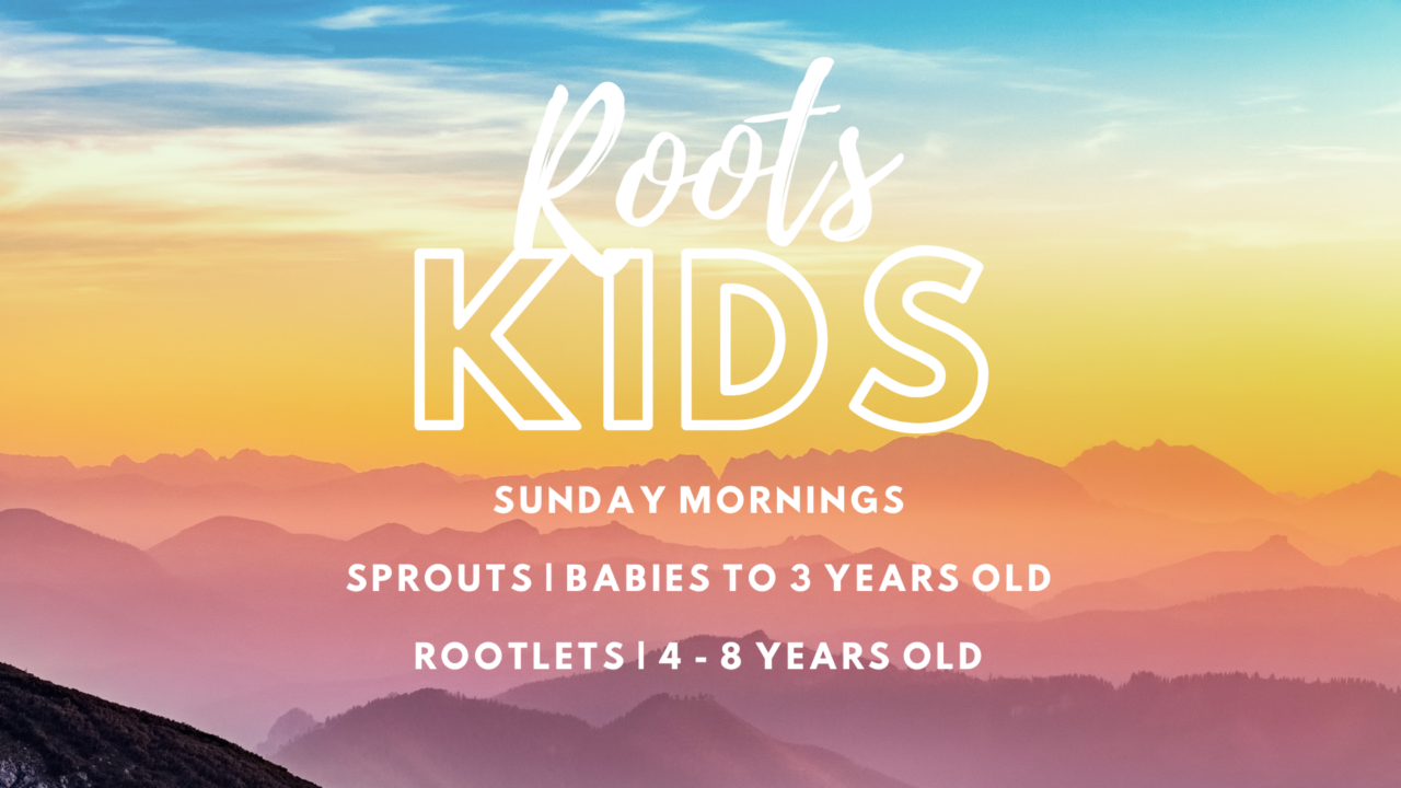 Kids - Roots Church